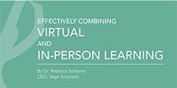 Combining Virtual & In-Person Learning Effectively | InSync Insights